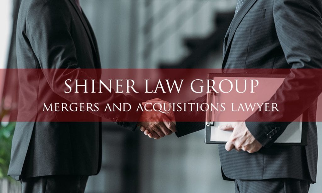 Corporate Mergers and Acquisitions Lawyer - Shiner Legal Group Business ... Corporate Mergers and Acquisitions Lawyer - Shiner Legal Group Business ...
